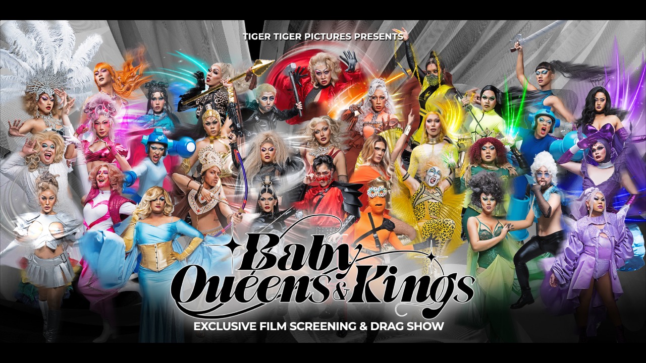 Baby Queens & Kings Live – Exclusive Film Screening & Drag Show - City ...